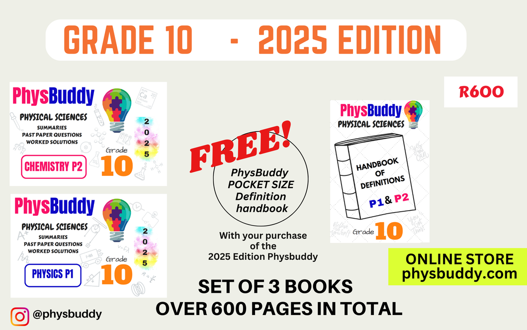 Grade 10 PHYSICAL SCIENCES BOOK 1 AND BOOK 2 -2025 Edition – PhysBuddy